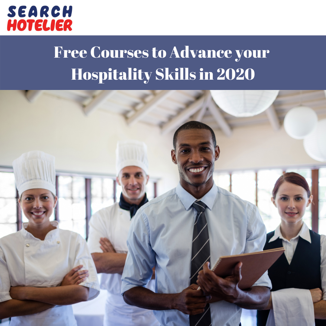 Free Courses to Advance your Hospitality Skills in 2020